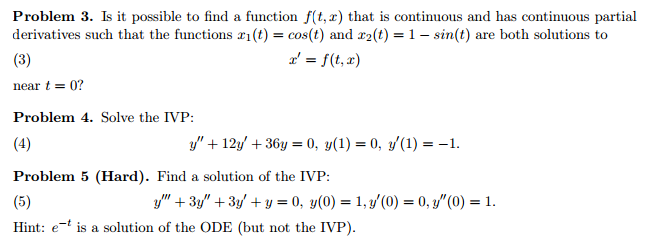 Solved Problem 3. Is it possible to find a function f(t, x) | Chegg.com