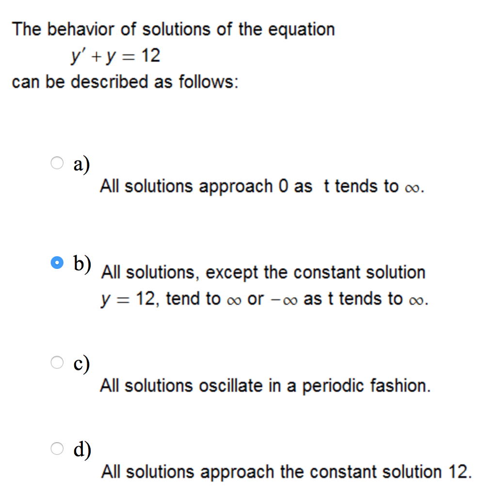 Solved The behavior of solutions of the equation can be | Chegg.com