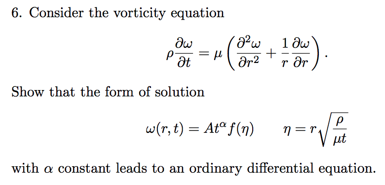 Solved 6. Consider the vorticity equation Show that the form | Chegg.com