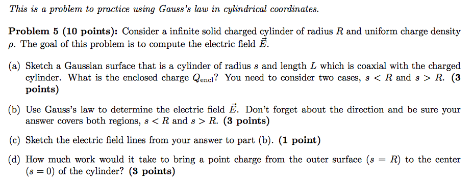 Solved This is a problem to practice using Gauss's law in | Chegg.com