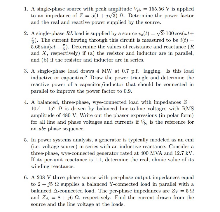 Solved I. A single-phase source with peak amplitude Vpk = | Chegg.com