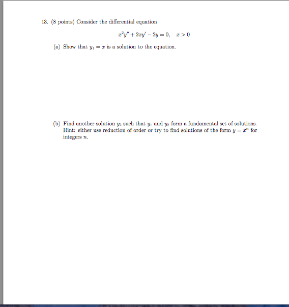 Solved Consider the differential equation x^2y+2xy-2y=0, x | Chegg.com