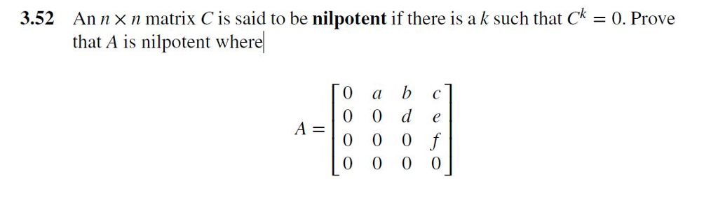 Solved An n × n matrix C is said to be nilpotent if there is | Chegg.com