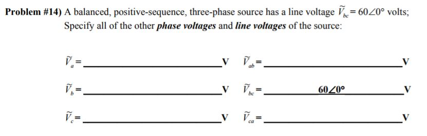 Solved Problem #14) A balanced, positive-sequence, | Chegg.com