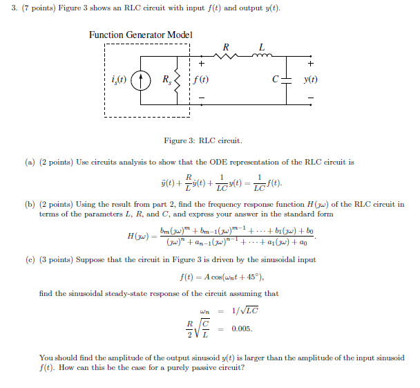 Solved Figure 3 shows an RLC circuit with input f(t) and | Chegg.com