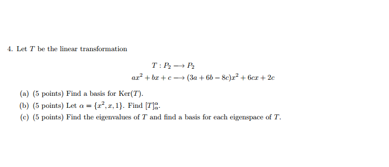 Solved Let T be the linear transformation T: P_2 rightarrow | Chegg.com