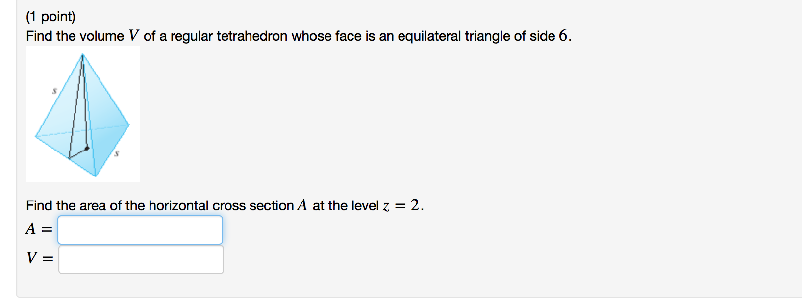 Solved Find the volume V of a regular tetrahedron whose face | Chegg.com