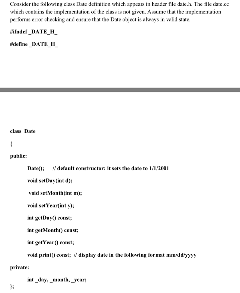 Consider the following class Date definition which | Chegg.com