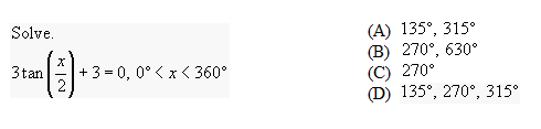 Solved Solve. 3tan(x/2) + 3 = 0, 0 degree