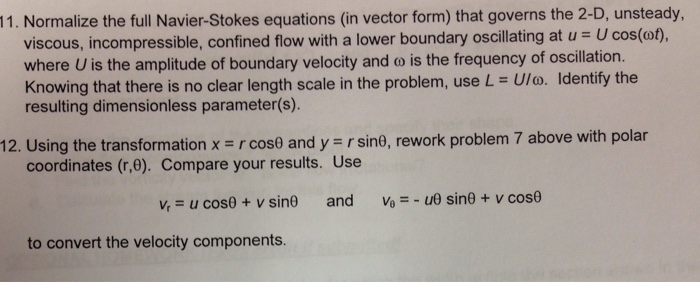 Solved Normalize the full Navier-Stokes equations (in vector | Chegg.com