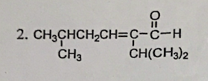 Solved 2. CH3CHCH2CH C-C-H CH(CH3)2 CH | Chegg.com