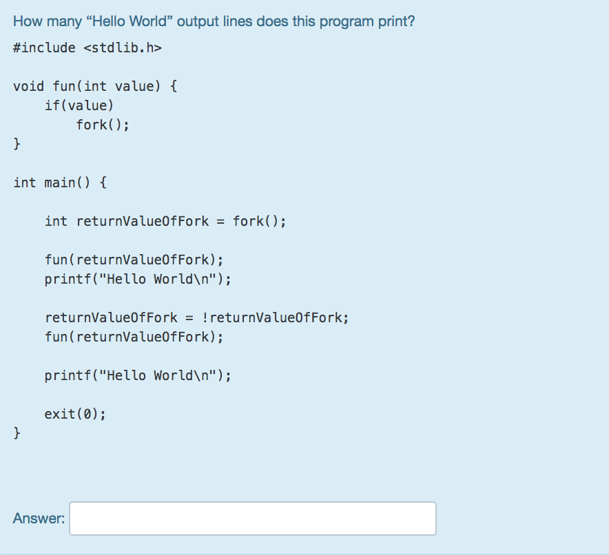 Solved How Many Hello World Output Lines Does This Program 
