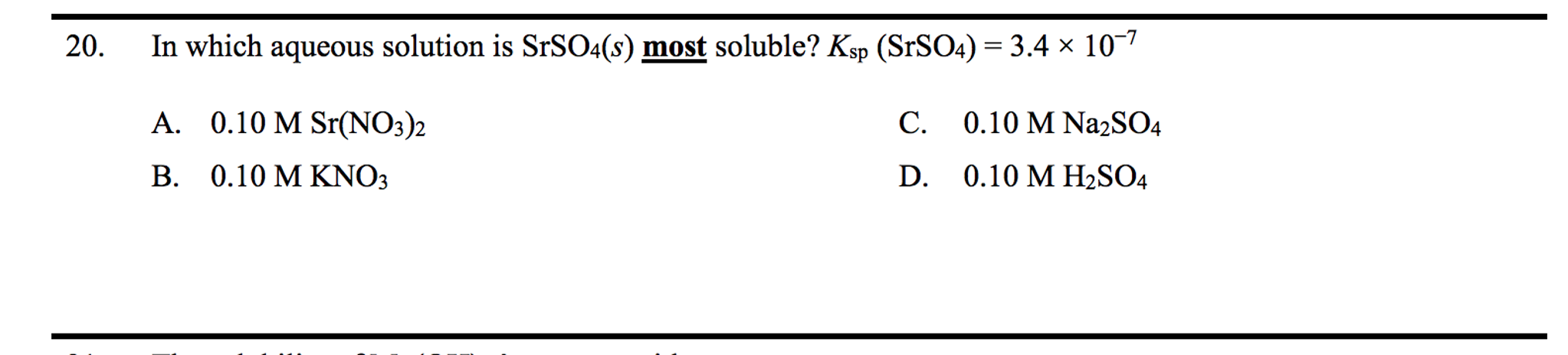 Solved In which aqueous solution is SrSO_4(s) most soluble? | Chegg.com