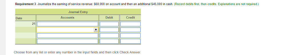Solved Requirement 3. Journalize the earning of service | Chegg.com