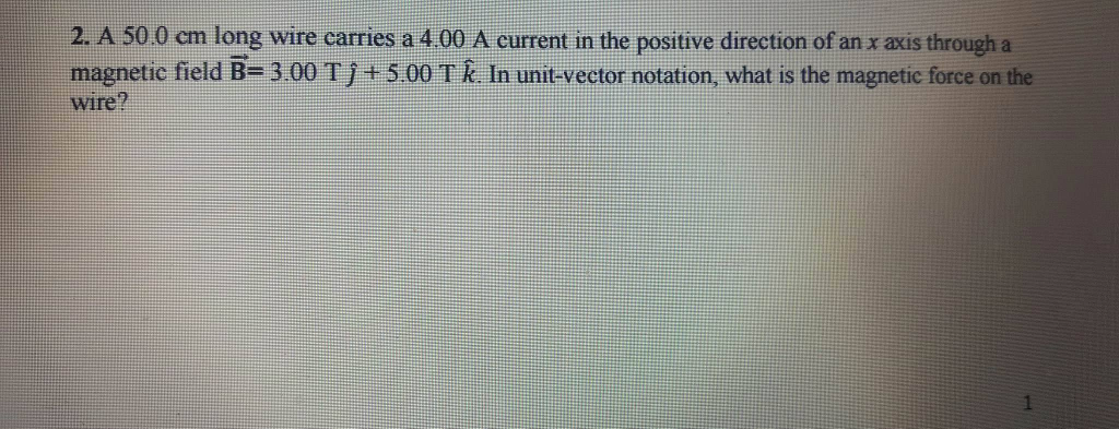 Solved A 50.0 cm long wire carries a 4.00 A current in the | Chegg.com