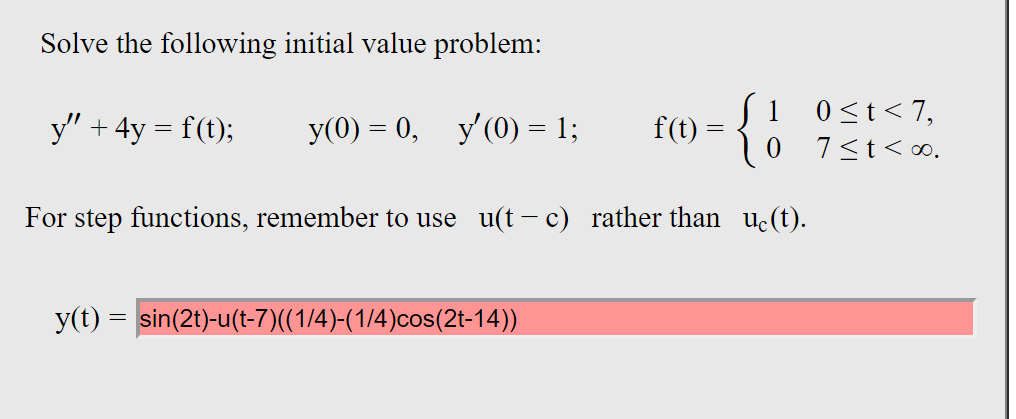 Solved Solve the following initial value problem: y" +4y f | Chegg.com