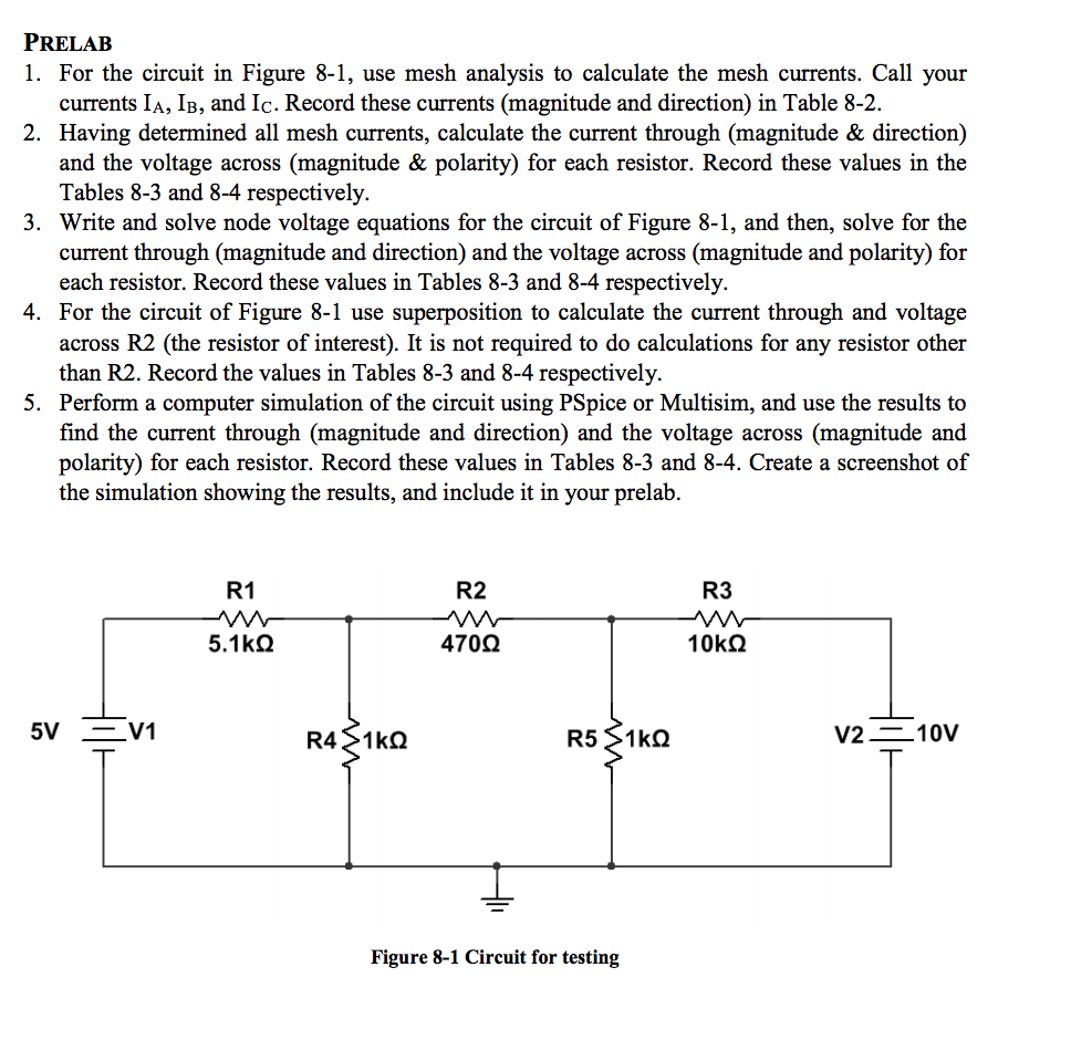 Solved Prelab 1 For The Circuit In Figure 8 1 Use Mesh