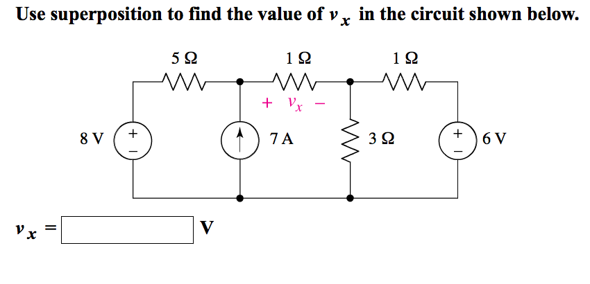 Solved Use superposition to find the value of vx in the | Chegg.com