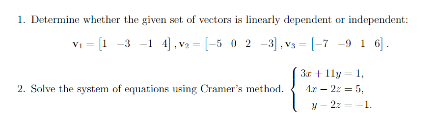 Solved Determine whether the given set of vectors is | Chegg.com