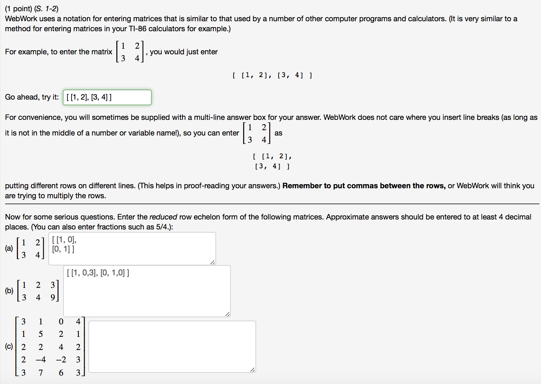 Solved WebWork uses a notation for entering matrices that is | Chegg.com