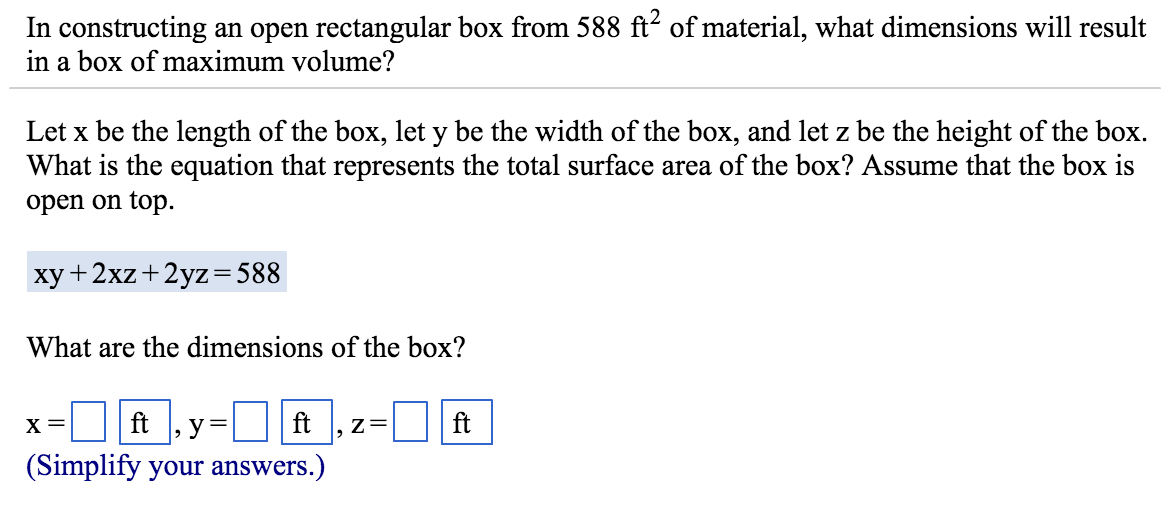 Solved In constructing an open rectangular box from 588 ft^2 | Chegg.com
