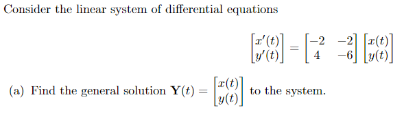 Solved Consider the linear system of differential equations | Chegg.com