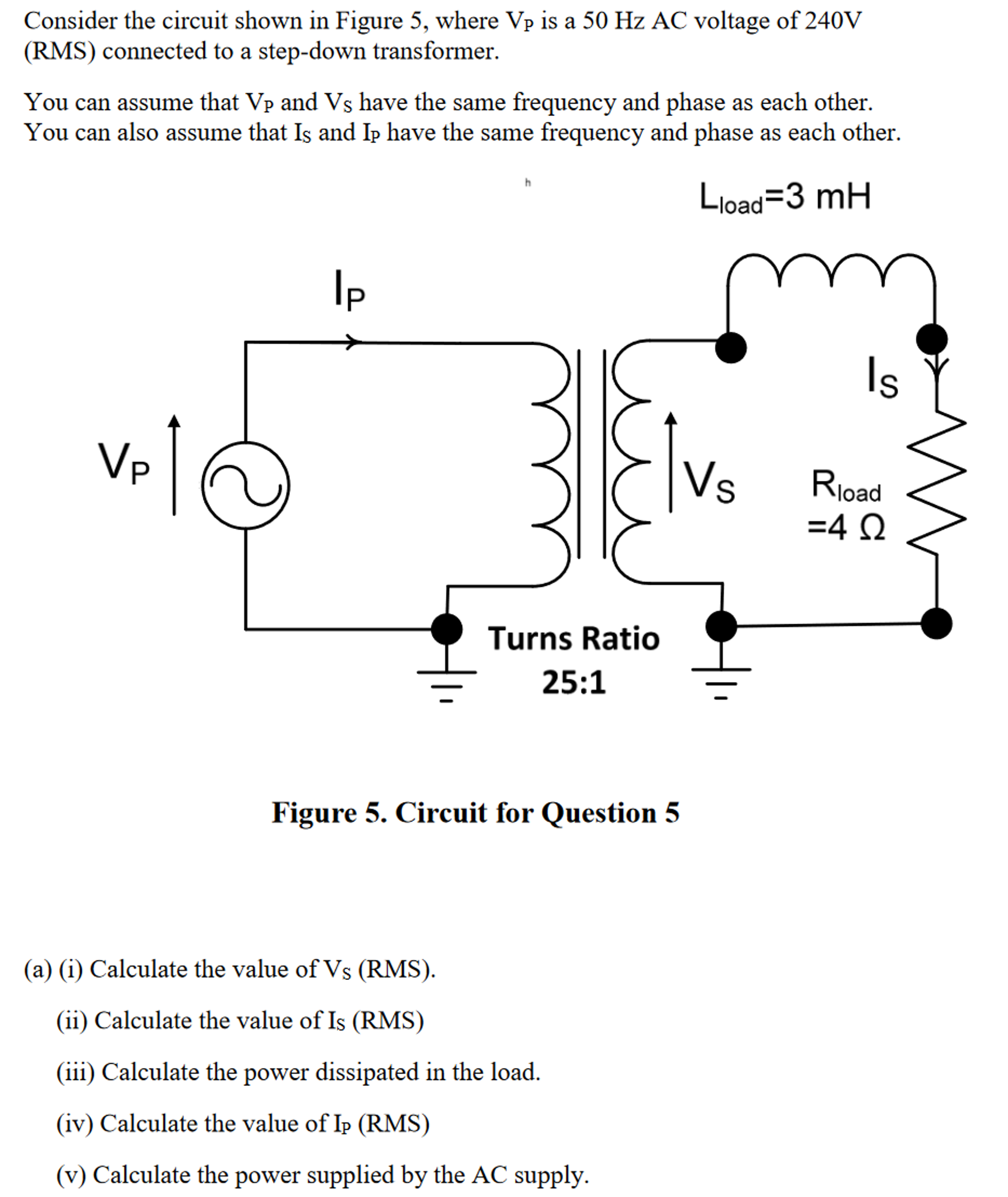 Solved Consider the circuit shown in Figure 5, where V_p is | Chegg.com