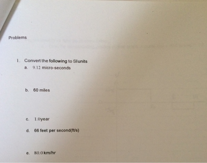 Solved 1. Convert the following to SI units a. 9.12 | Chegg.com
