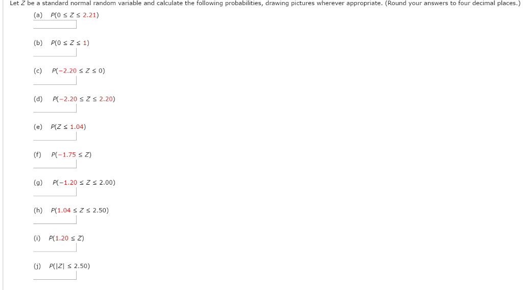 Solved Let Z be a standard normal random variable and | Chegg.com