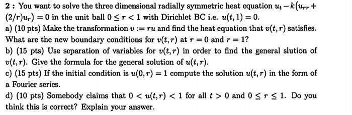 Solved 2: You want to solve the three dimensional radially | Chegg.com