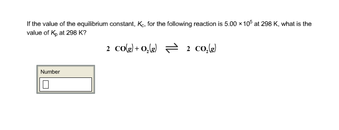Solved If the value of the equilibrium constant, Kc, for the | Chegg.com