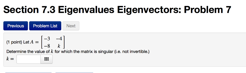 Solved Section 7.3 Eigenvalues Eigenvectors: Problem 7 | Chegg.com