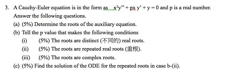 Solved A Cauchy-Euler equation is in the form as x^2y" + px | Chegg.com