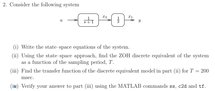 Solved 2. Consider the following system T1 tL 彗 i) Write the | Chegg.com