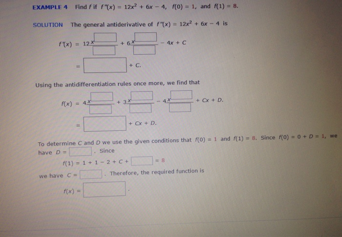 Solved Find f if f" (x) = 12x^2 + 6x - 4, f(0) = 1, and f | Chegg.com
