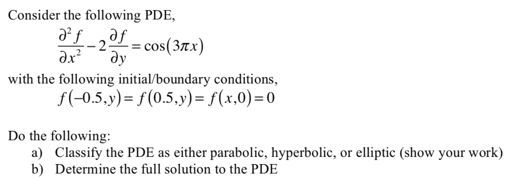 Solved Consider the following PDE, 2cos(37x with the | Chegg.com