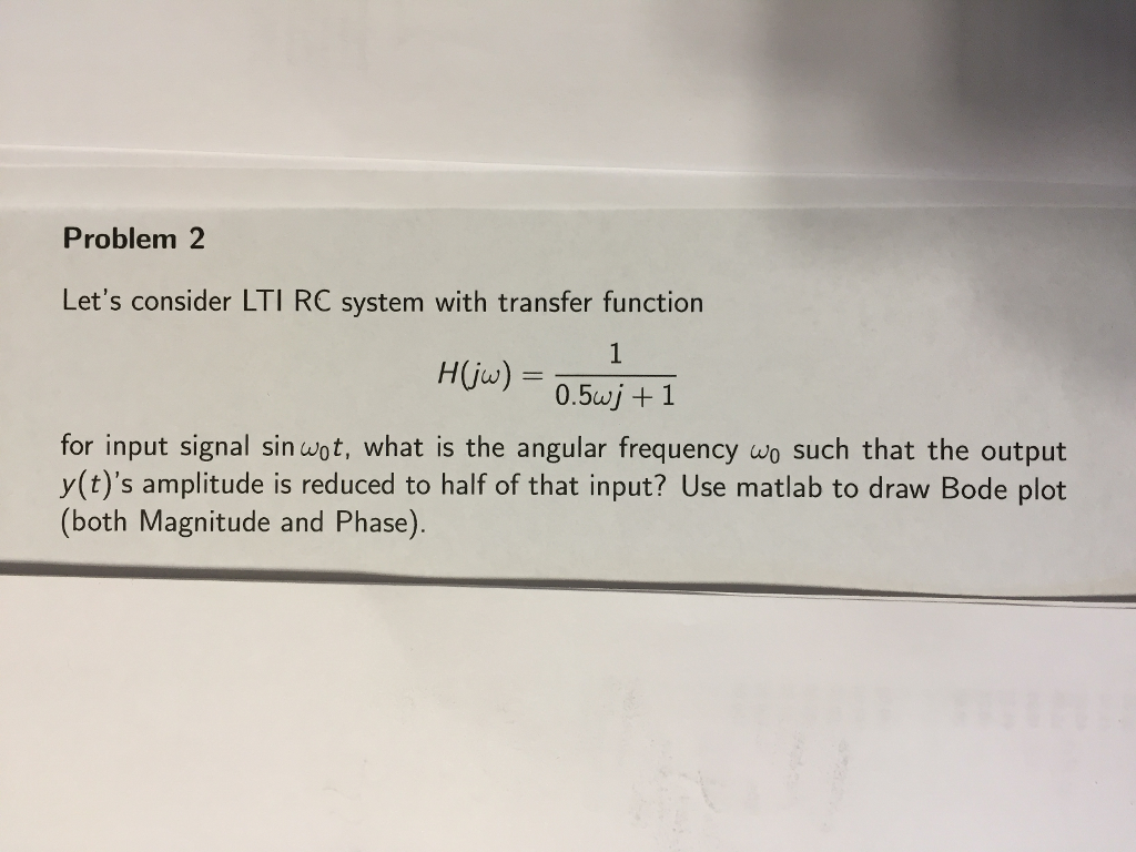 Solved Problem 2 Let's consider LTI RC system with transfer | Chegg.com