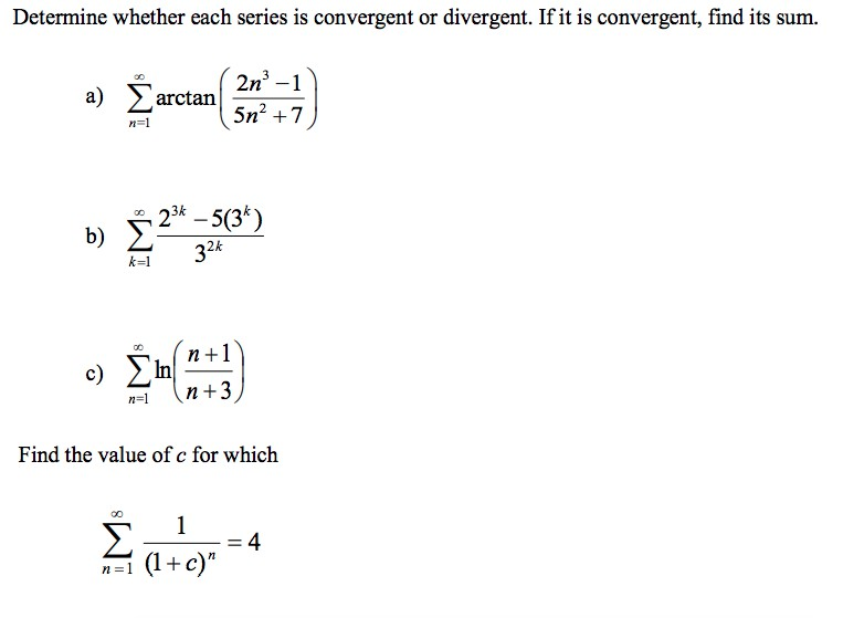 Solved Determine whether each series is convergent or | Chegg.com
