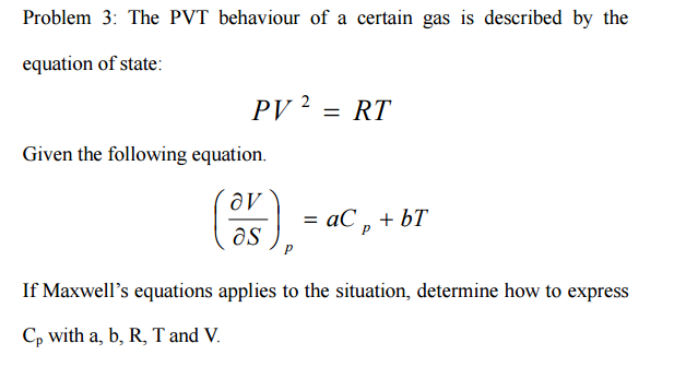 Solved The PVT behavior of a certain gas is described by the | Chegg.com
