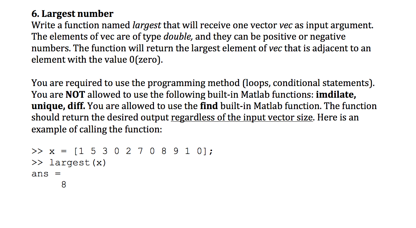 Write a function named largest that will receive one | Chegg.com