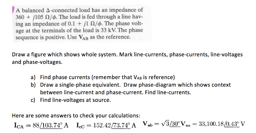 Solved A balanced Delta-connected load has an impedance of | Chegg.com