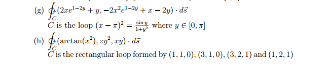 Solved Calculate the following line and surface integrals | Chegg.com