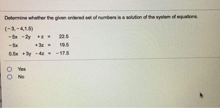 Solved Determine whether the given ordered set of numbers is | Chegg.com