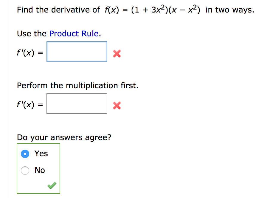 Solved Find the derivative of f(x) = (1 + 3x2)(x-x2) in two | Chegg.com