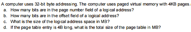 Solved A computer uses 32-bit byte addressing. The computer | Chegg.com