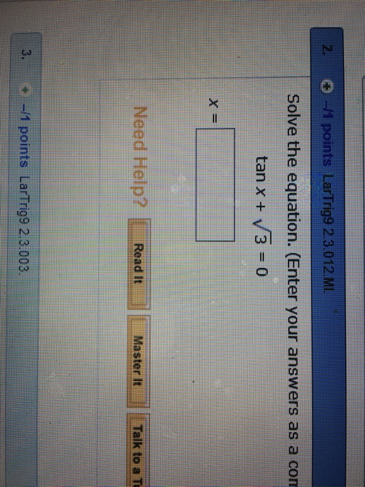 Solved Solve the equation. tan x + Squareroot 3 = 0 | Chegg.com