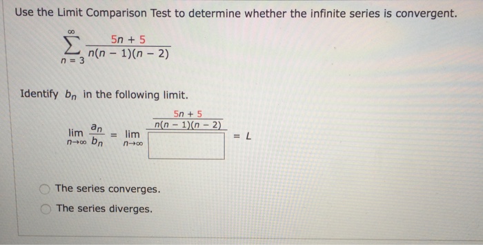 Solved Use the Limit Comparison Test to determine whether | Chegg.com