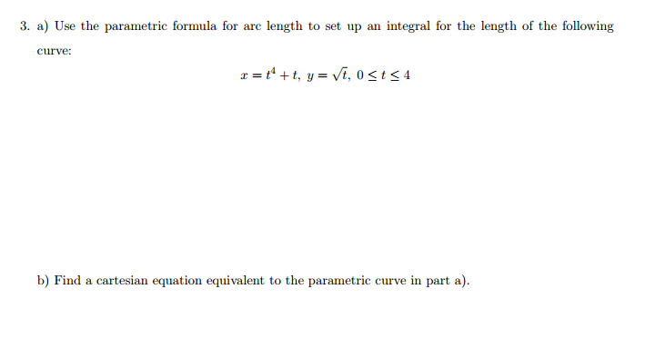 Solved a) Use the parametric formula for arc length to set | Chegg.com