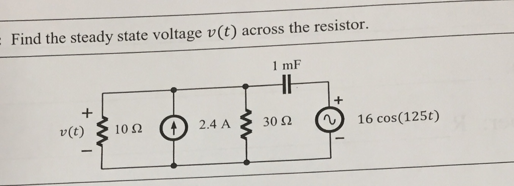 Solved Find the steady state voltage v(t) across the | Chegg.com