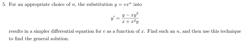 Solved 5. For an appropriate choice of n, the substitution | Chegg.com